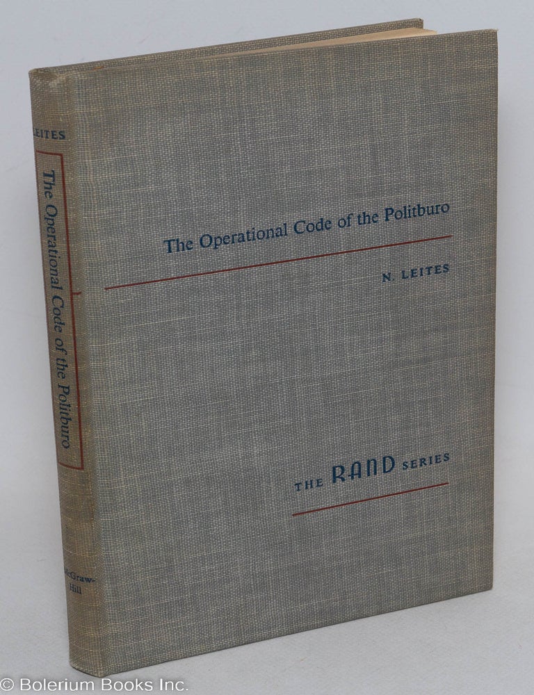 The operational code of the politburo | Nathan Leites