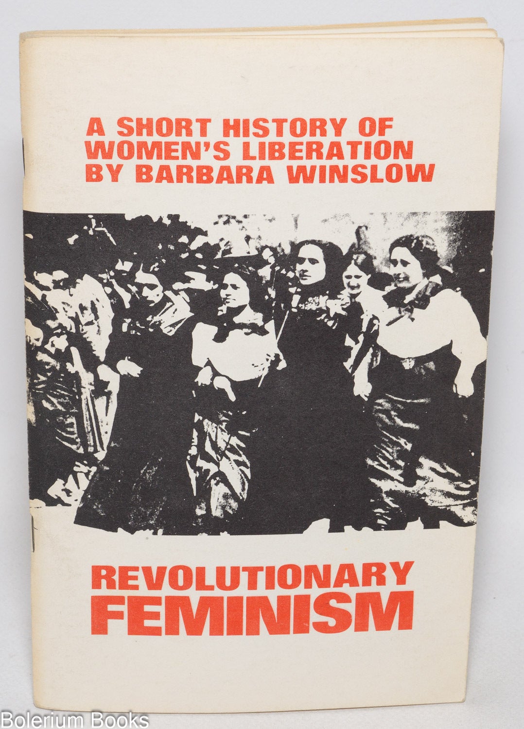A short history of women's liberation. Revolutionary Feminism | Barbara ...