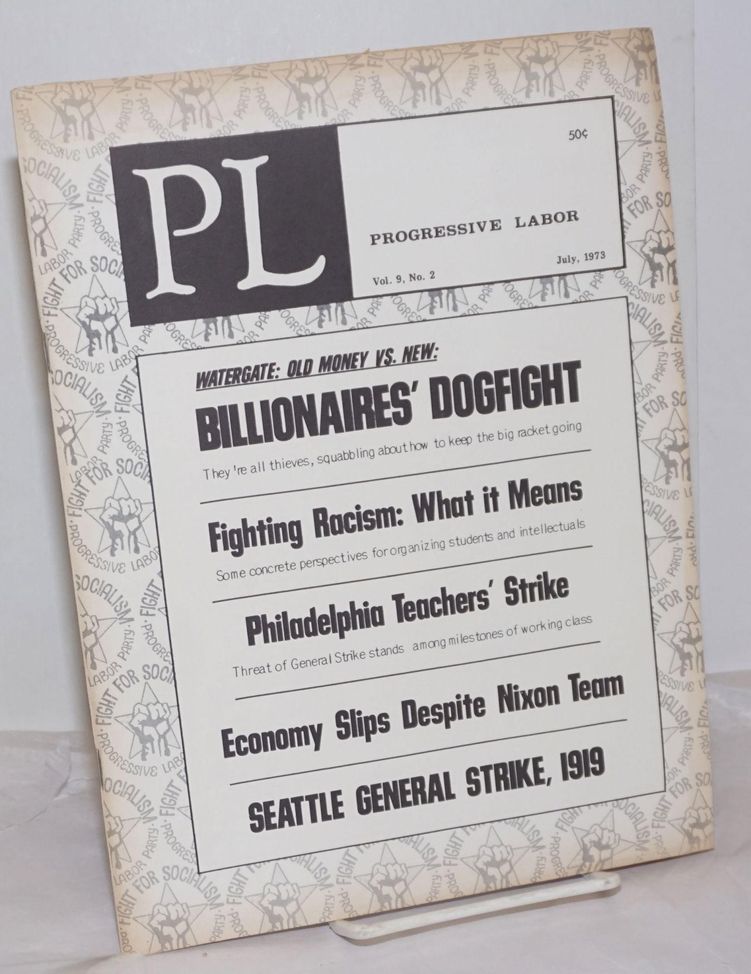 Progressive Labor: Vol. 9, No. 2, July 1973