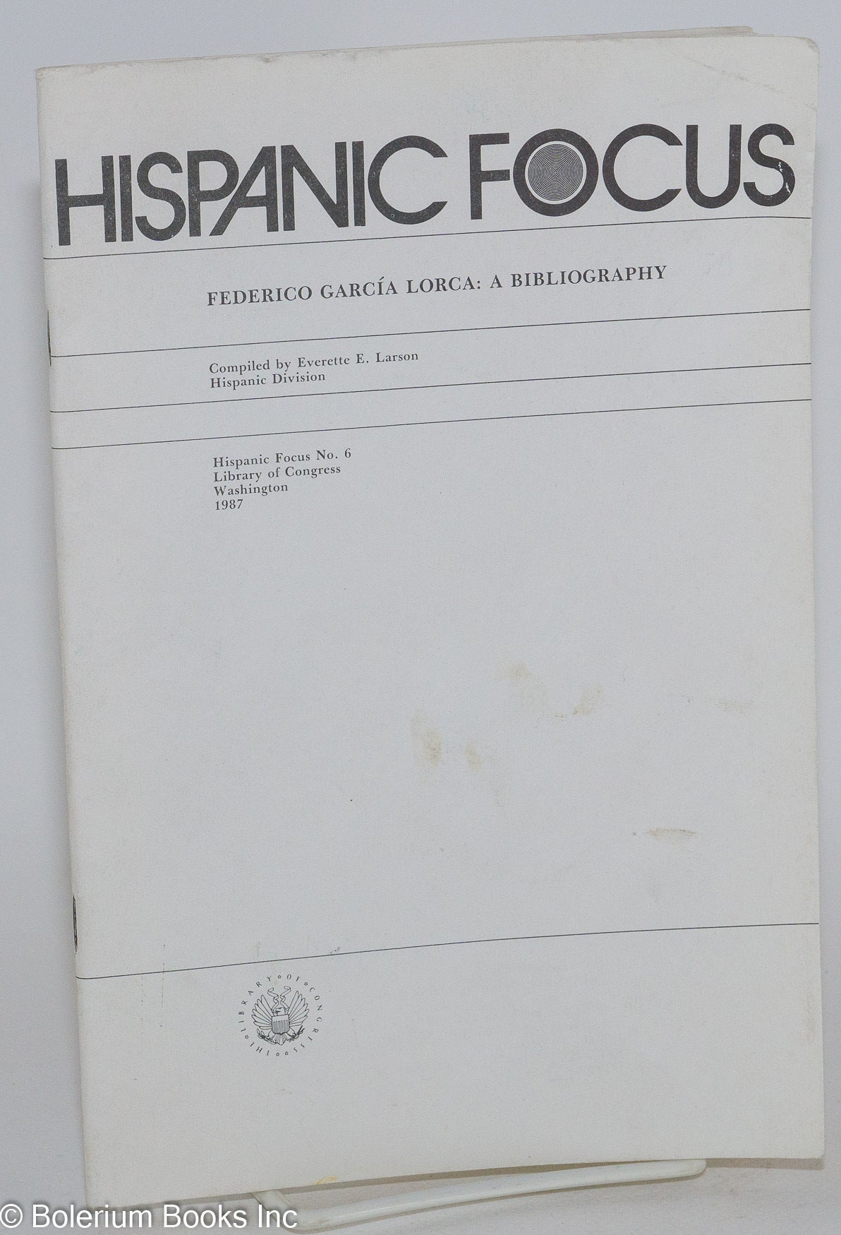 Federico Garcia Lorca: A Bibliography in Hispanic Focus no. 6 ...