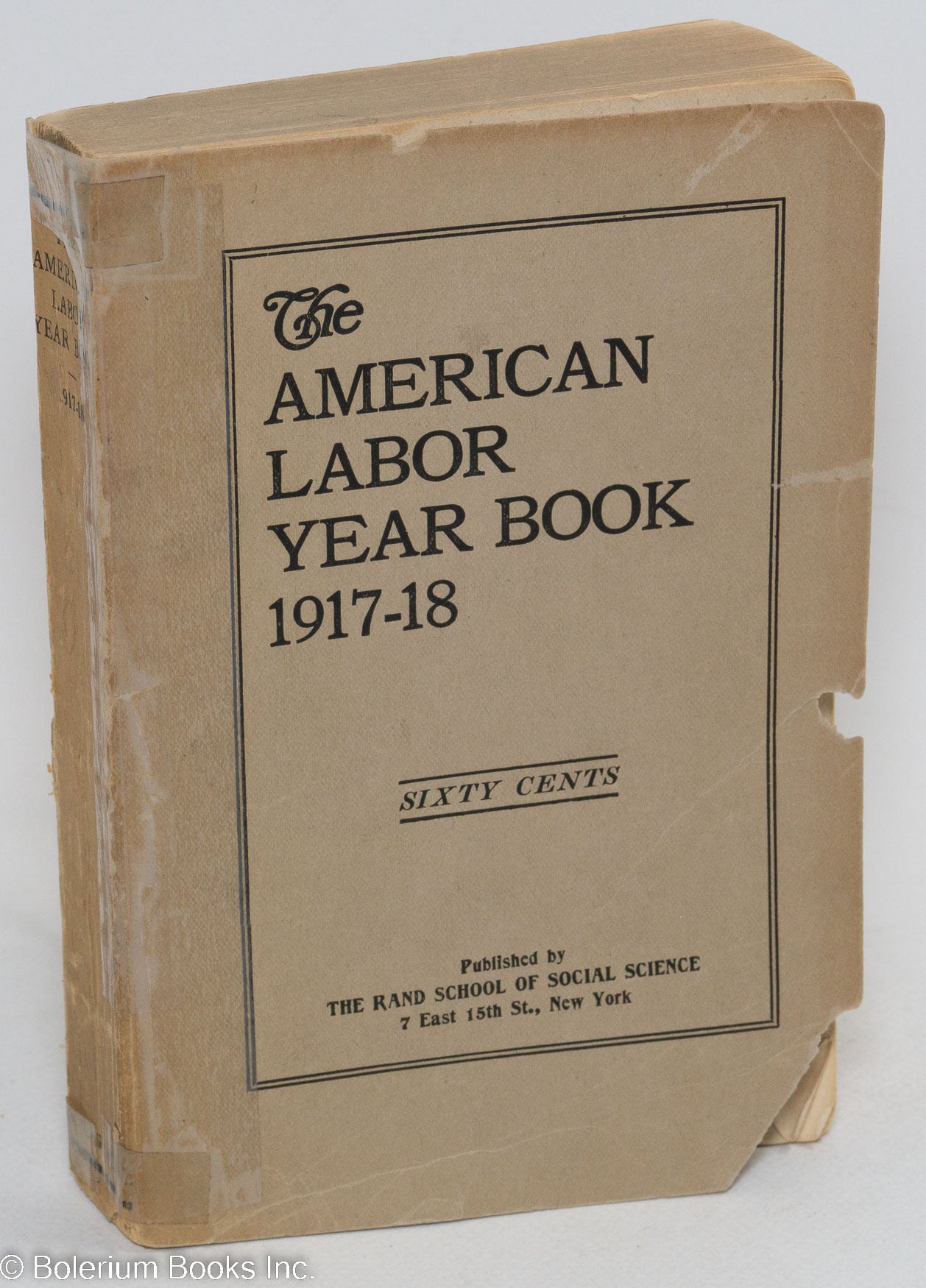 The American labor year book, 1917-18 | Alexander Trachtenberg