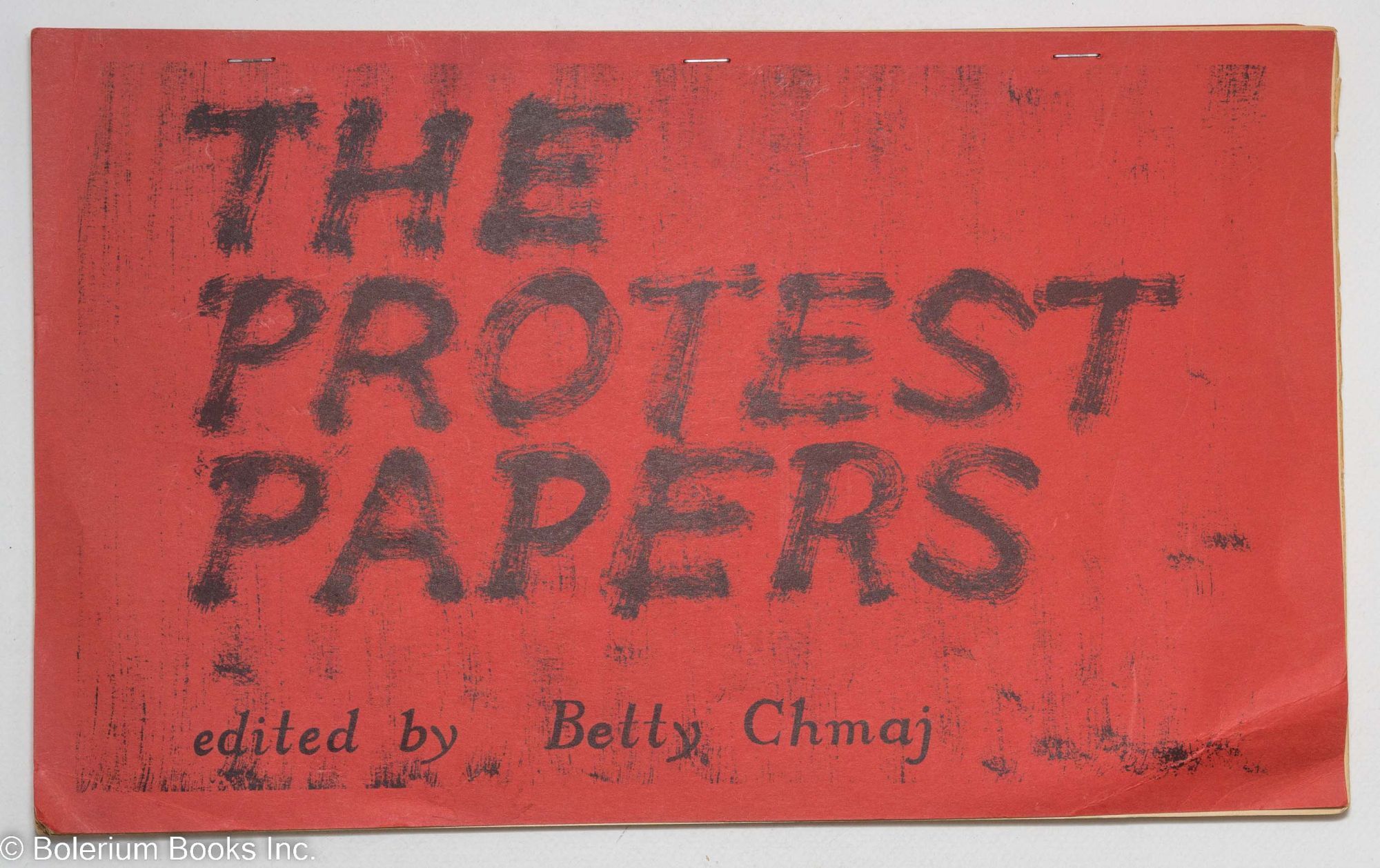 The Protest Papers | Betty E. Chmaj, James McEvoy, Martha Aldenbrand John