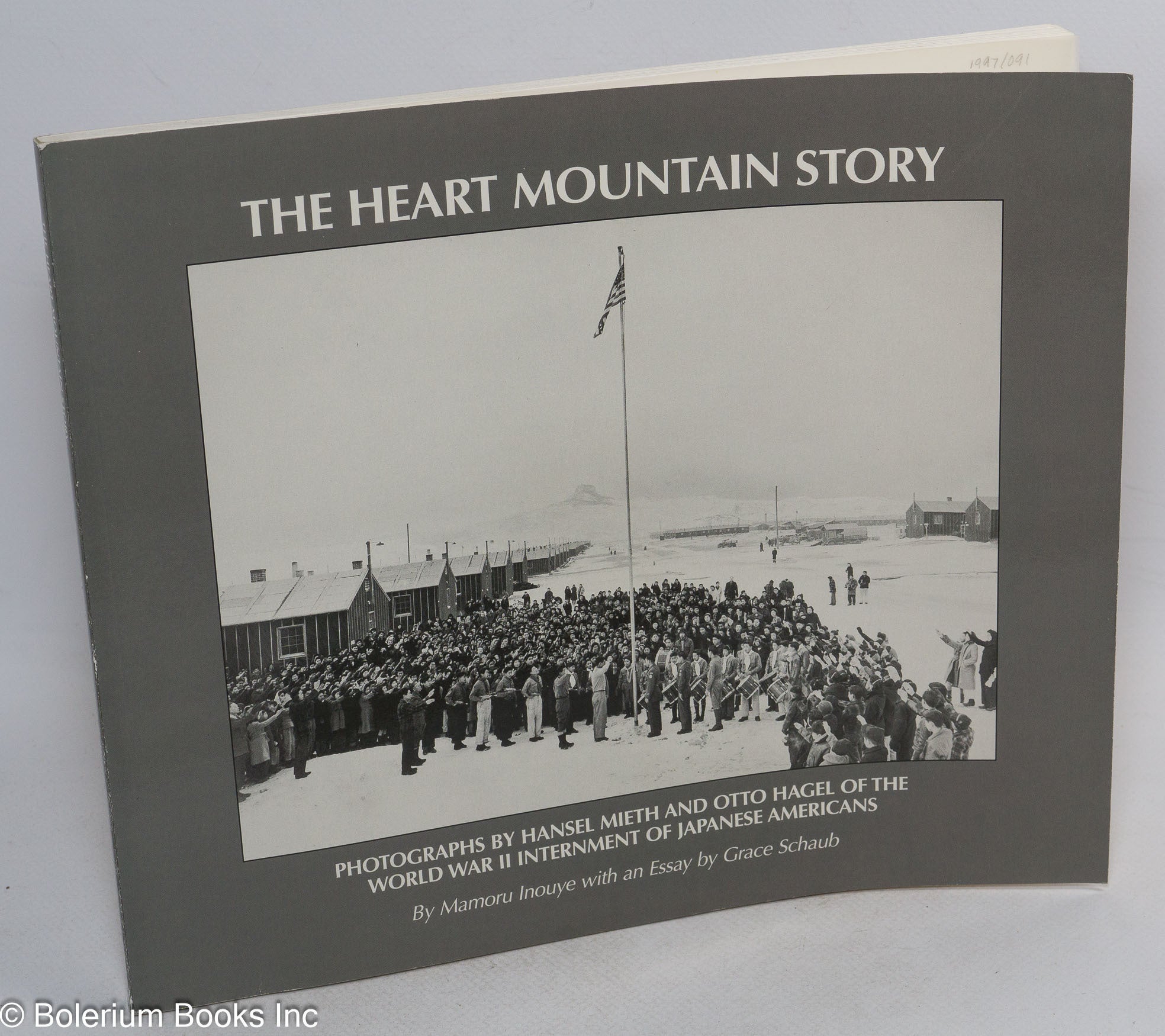 The Heart Mountain story: Photographs by Hansel Mieth and Otto Hagel of ...