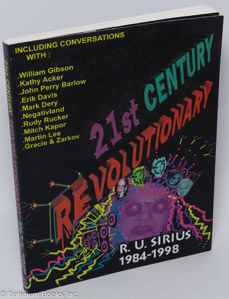 21st Century Revolutionary: R.U. Sirius, 1984-1998 | R. U Sirius, Ken ...