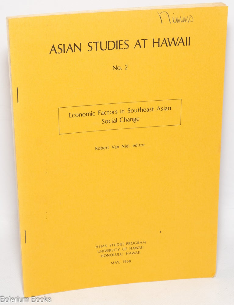 Asian Studies at Hawaii No. 2 - Economic Factors in Southeast Asian ...