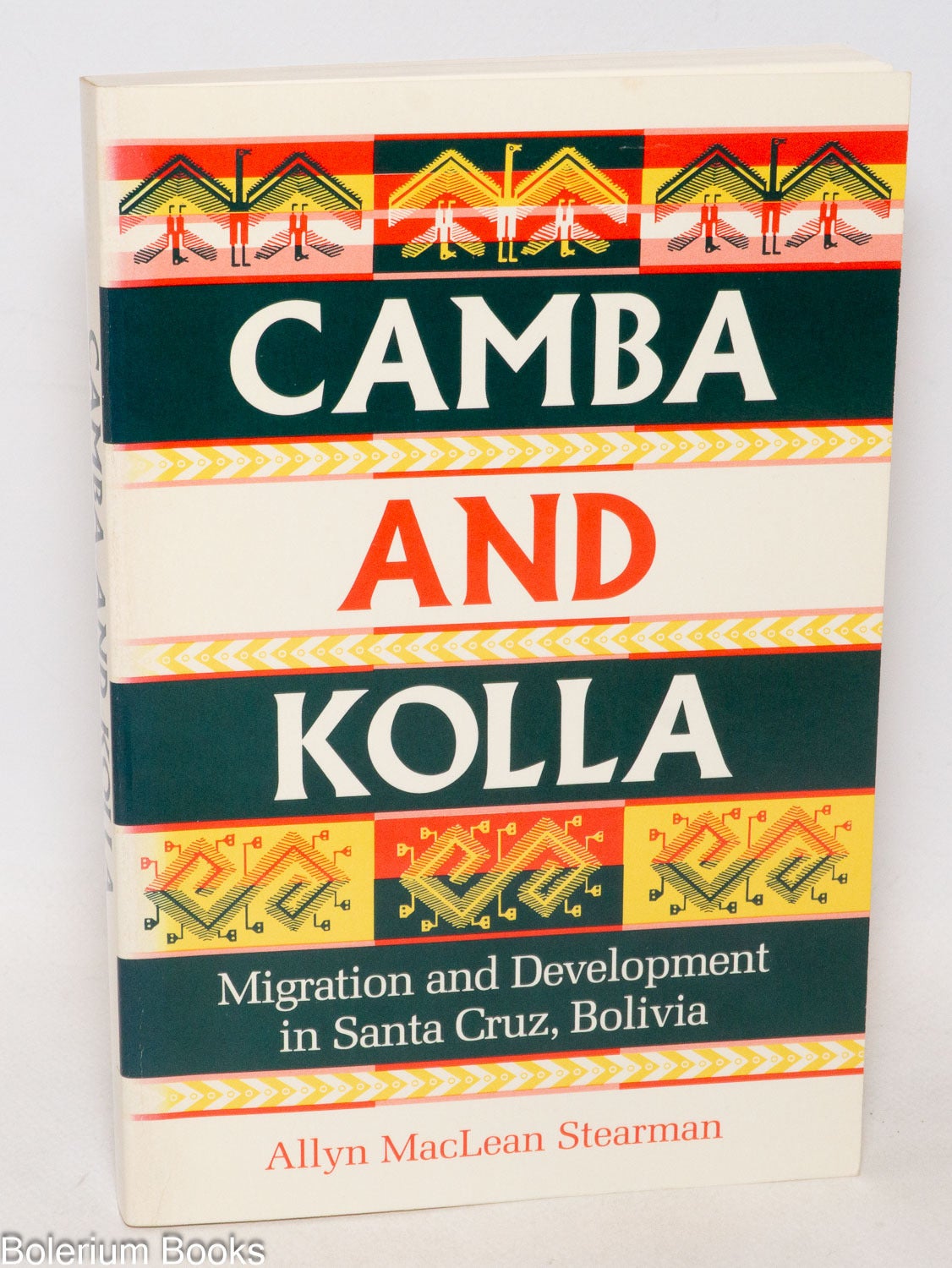 Camba and Kolla: Migration and Development in Santa Cruz, Bolivia ...
