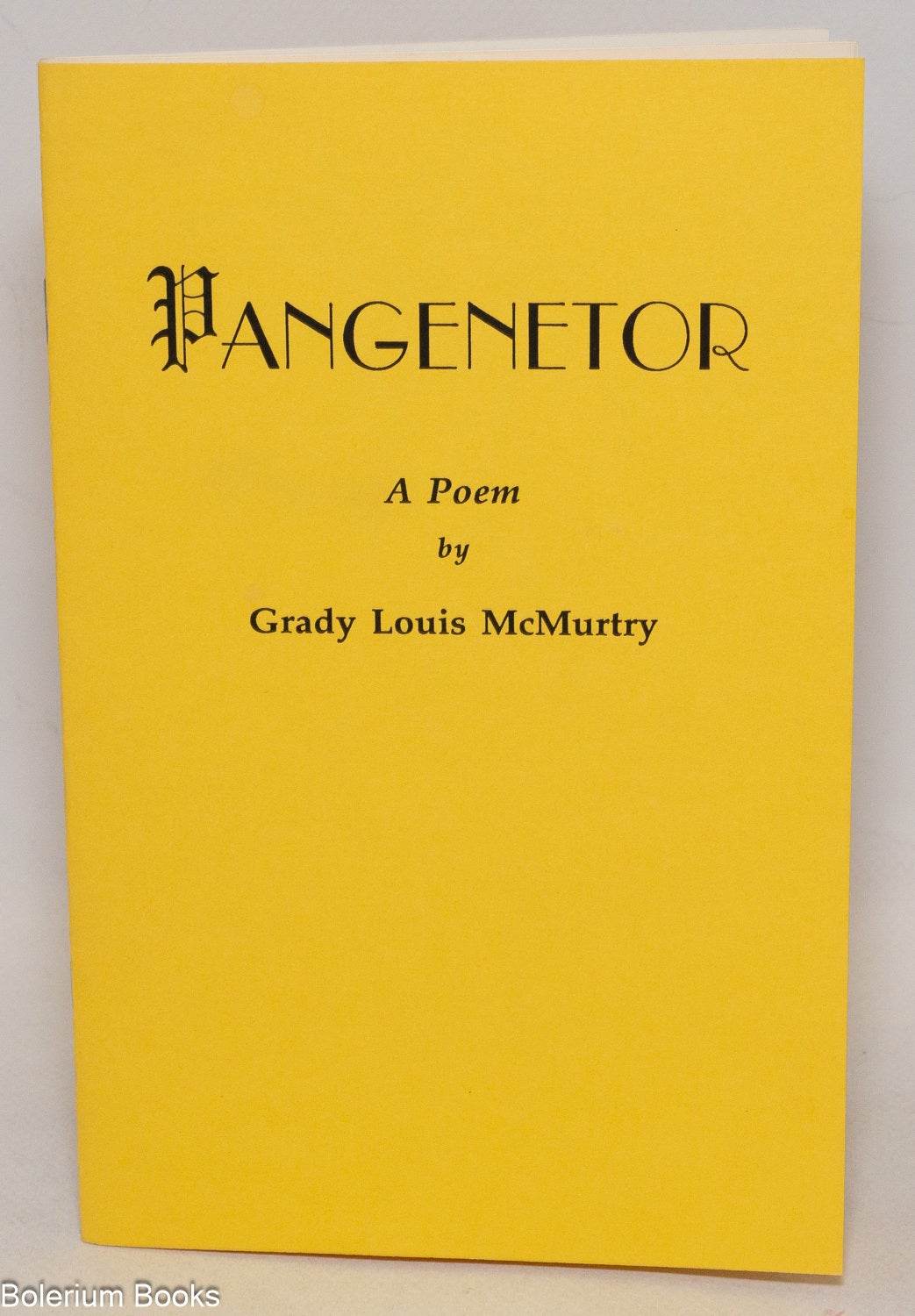 Pangenetor Lodge presents a poem by Grady Louis McMurtry appropriately ...