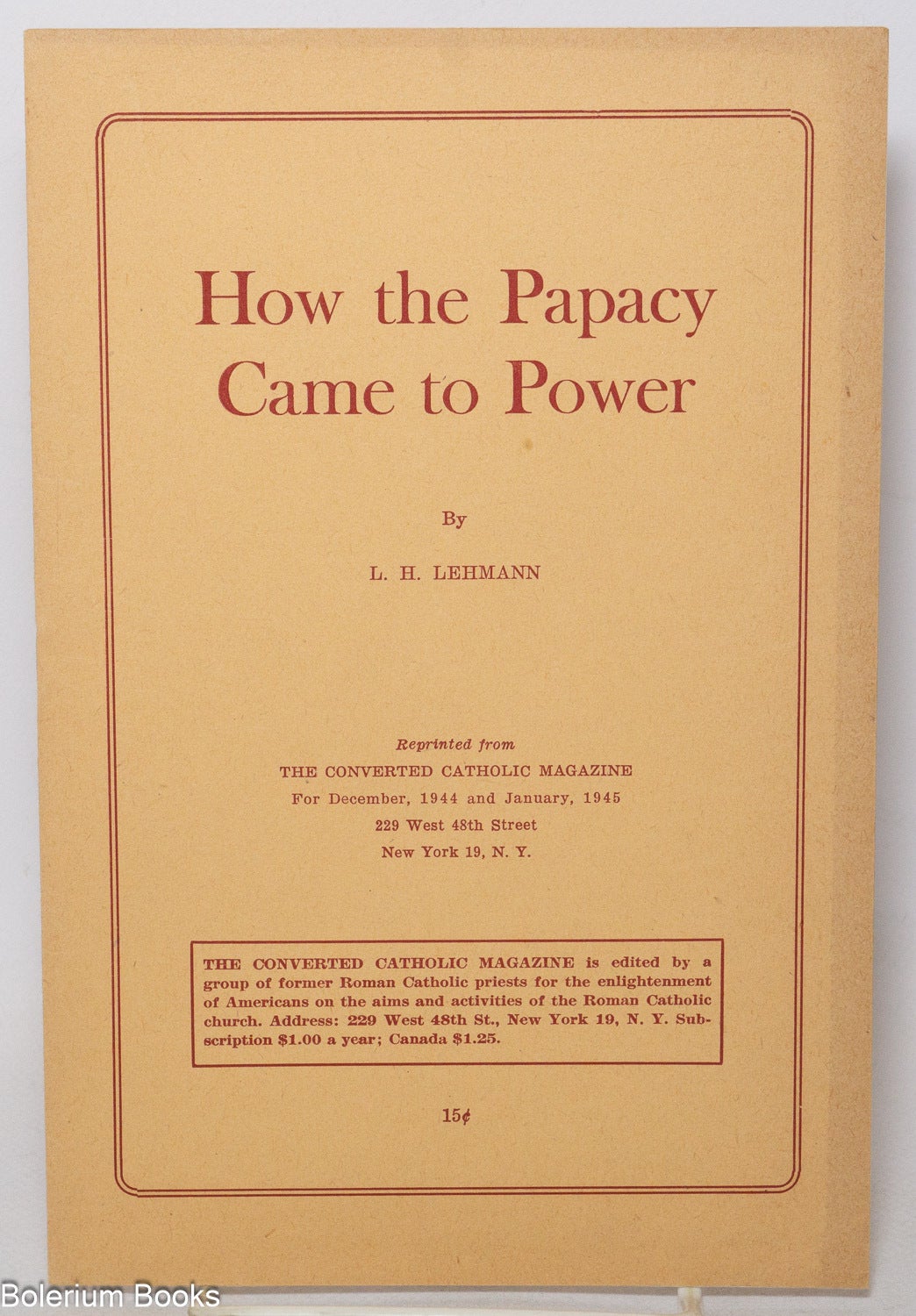 How the Papacy came to power | L. H Lehmann