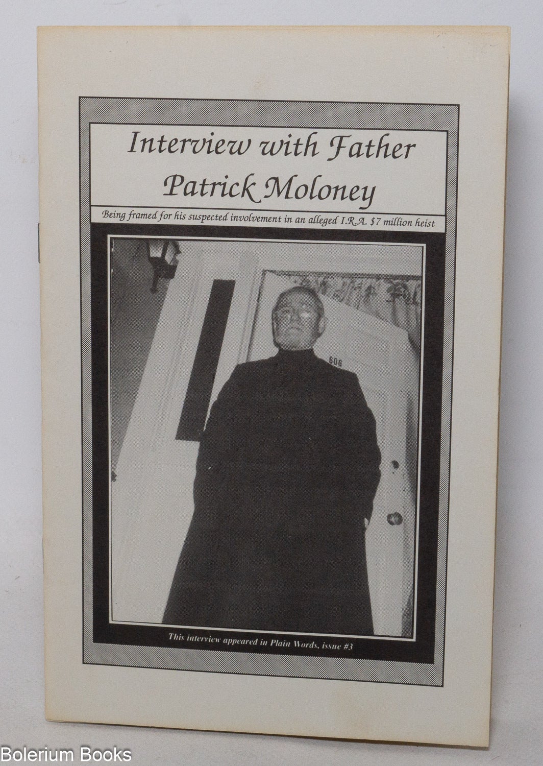 Interview with Father Patrick Moloney: Being framed for his suspected ...