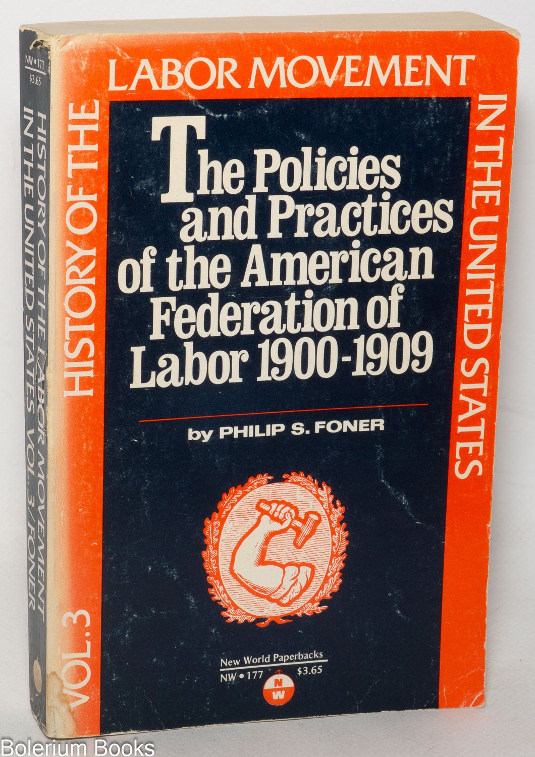 History of the labor movement in the United States: vol. 3: the ...